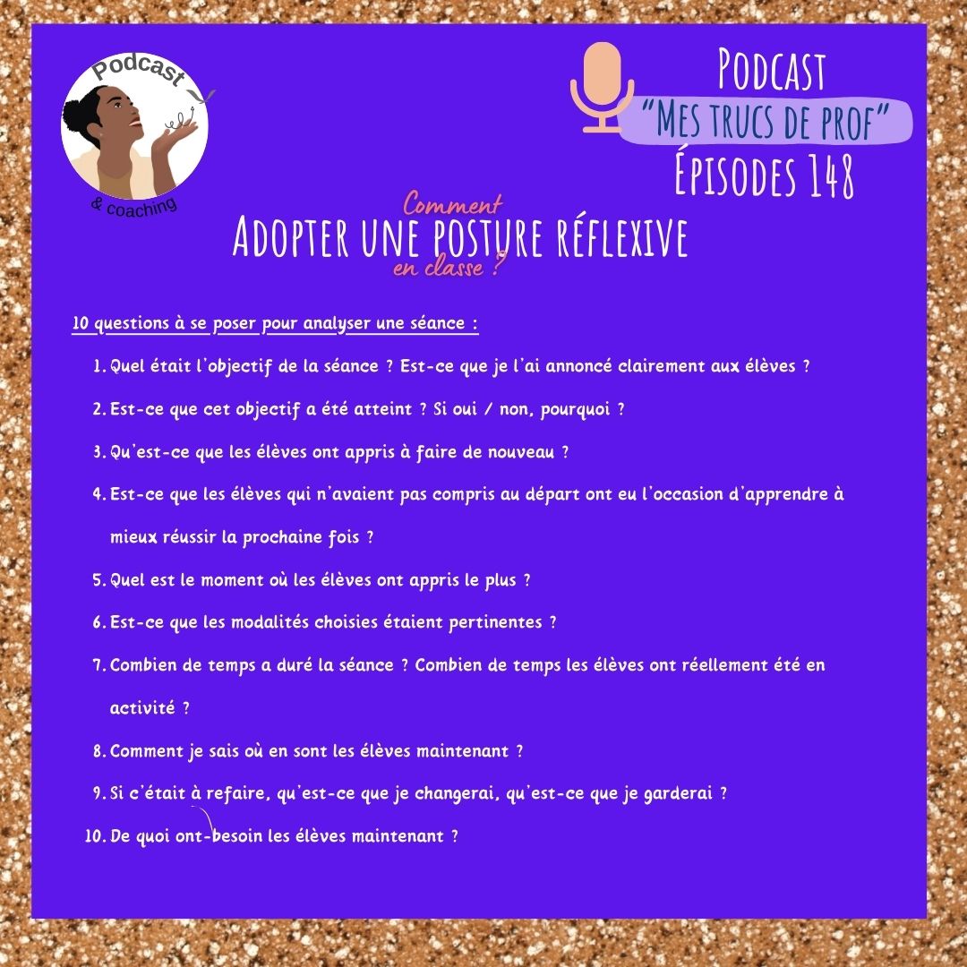 Ép. 148 : Comment adopter une posture réflexive en classe ? - Mes trucs ...